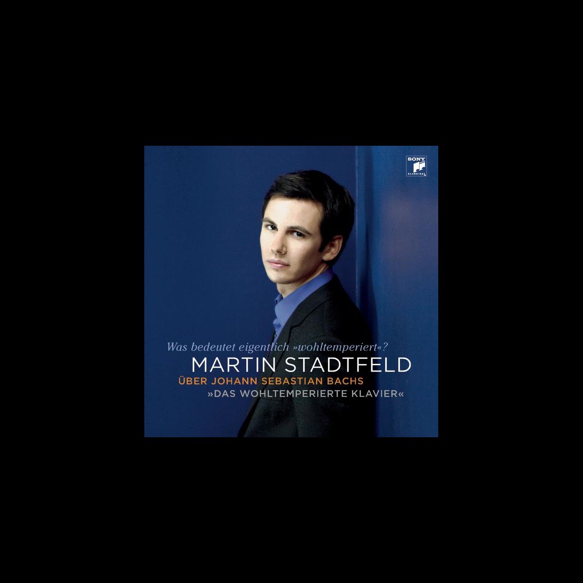 Martin Stadtfeld über Bach "Das Wohltemperierte Klavier"》- Martin ...