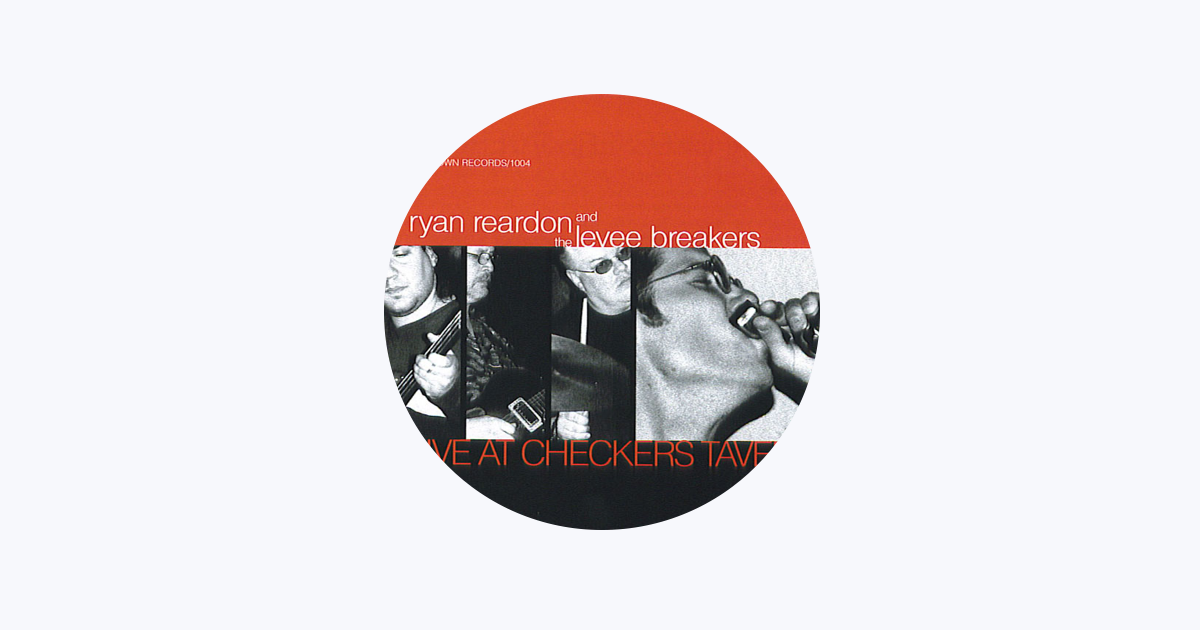 ‎Ryan Reardon & The Leveebreakers - Apple Music