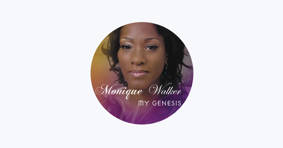 ‎Monique Walker - Apple Music