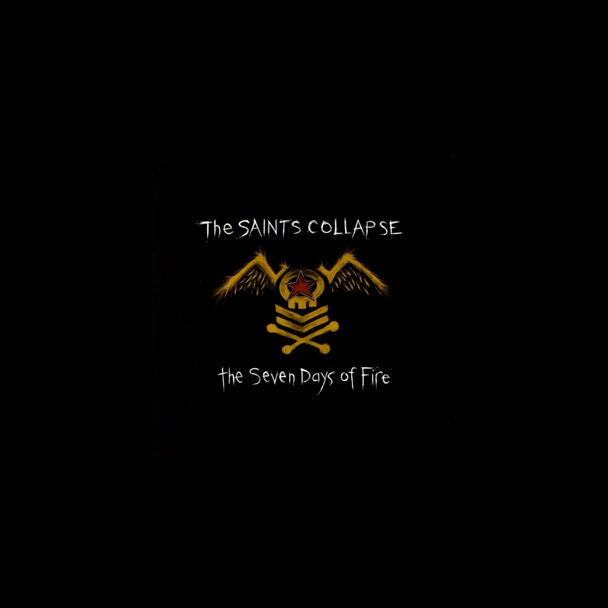 ‎The Seven Days of Fire by The Saints Collapse on Apple Music