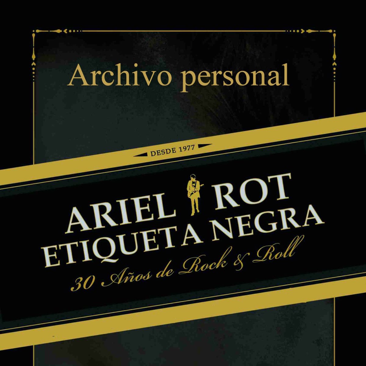 ‎Archivo Personal - Album by Ariel Rot - Apple Music