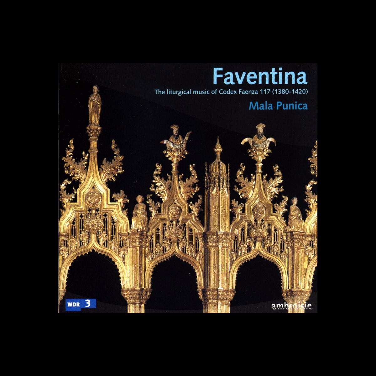 ‎Faventina: The Liturgical Music of Codex Faenza 117 - Album by Mala ...