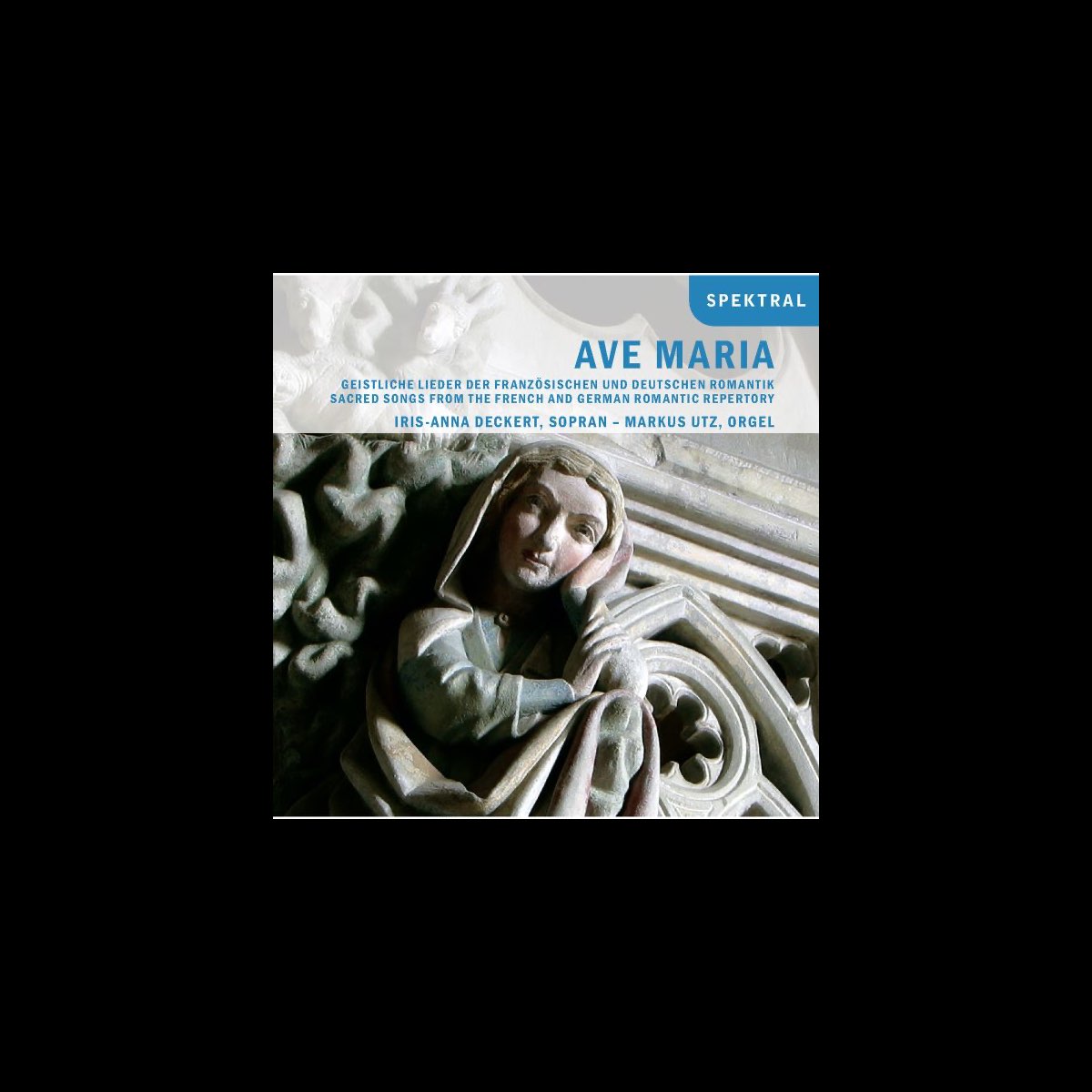 Ave Maria - Geistliche Lieder der Französischen und Deutschen romantik ...