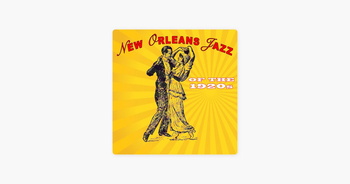 ‎New Orleans Jazz of the 1920s - Album by Various Artists - Apple Music