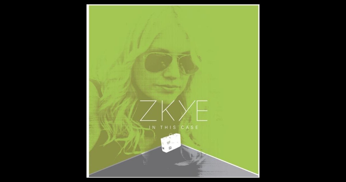 ‎In This Case - Album by Zkye - Apple Music
