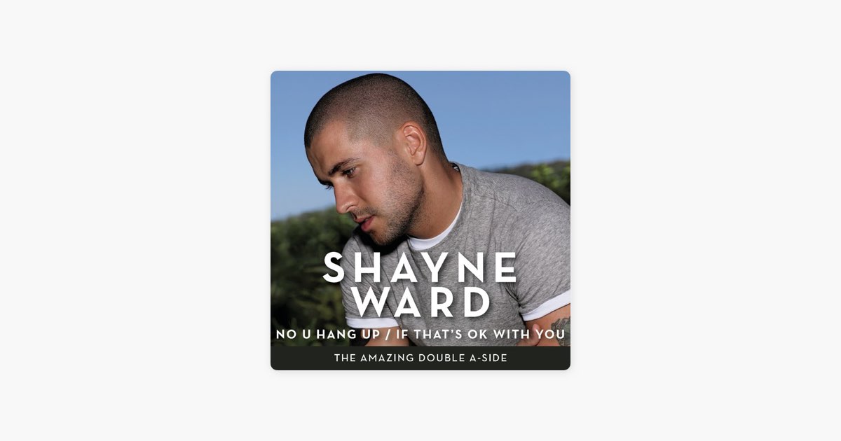 ‎No U Hang Up – Song by Shayne Ward – Apple Music