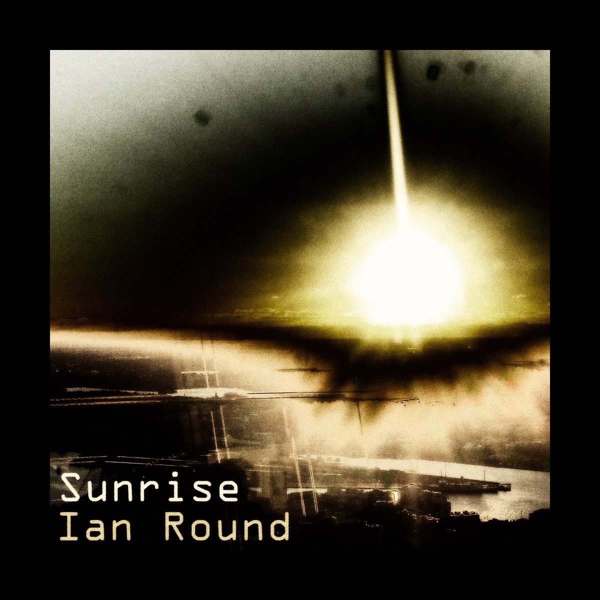 ‎Sunrise - Single by Ian Round on Apple Music