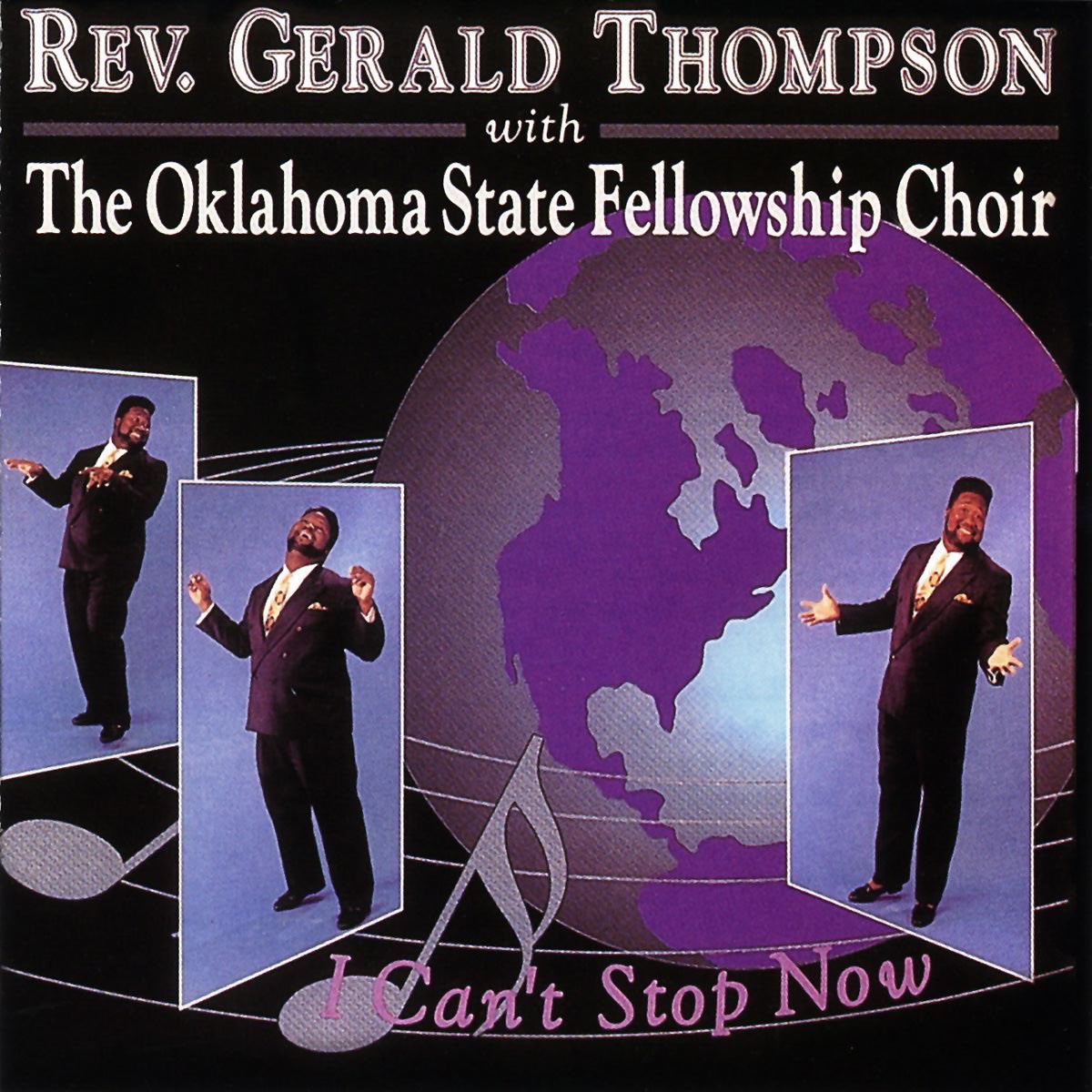 ‎I Can't Stop Now - Album by Rev. Gerald Thompson & The Oklahoma State ...