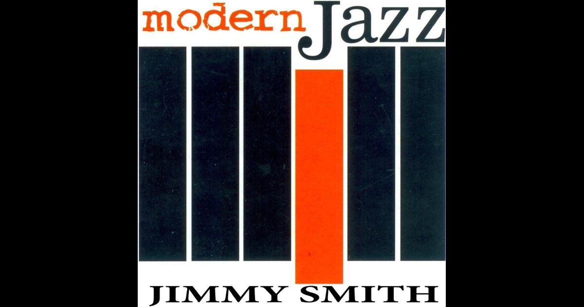 ‎Modern Jazz - Album by Jimmy Smith - Apple Music