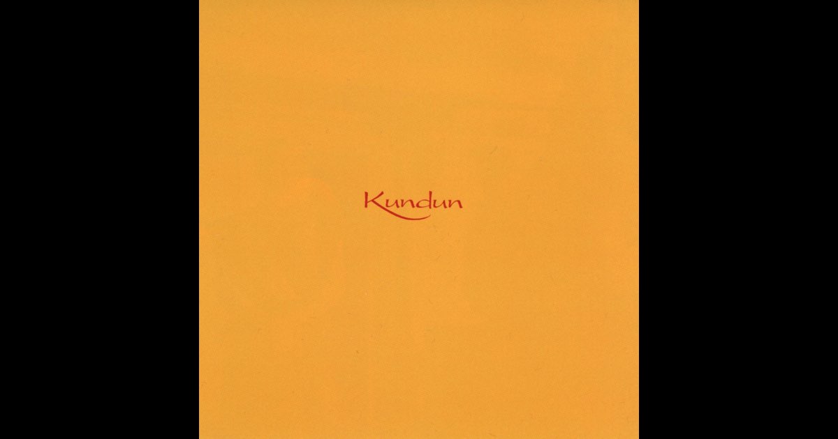 ‎Kundun (Original Motion Picture Soundtrack) - フィリップ・グラスのアルバム - Apple Music