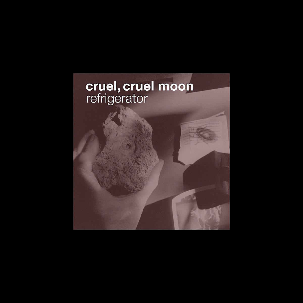 ‎Refrigerator - Album by Cruel, Cruel Moon - Apple Music