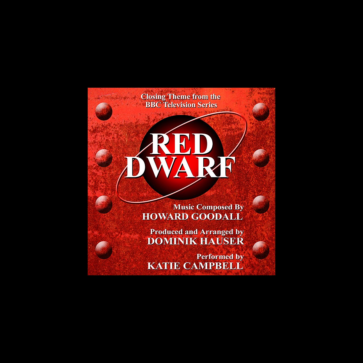 ‎Red Dwarf - Closing Theme from the BBC Sci-Fi Comedy Series (Howard ...