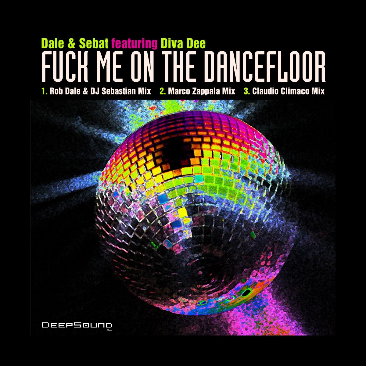 ‎F**k Me On The Dancefloor (Featuring Diva Dee) - Single - Album by ...