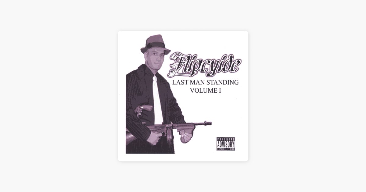 ‎Альбом «Last Man Standing» — Flipcyide — Apple Music