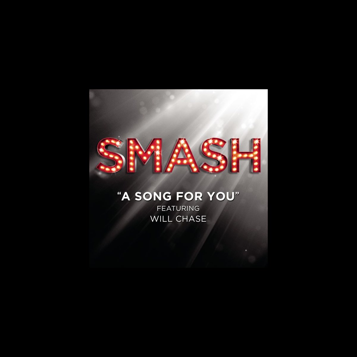 ‎A Song For You (SMASH Cast Version) [feat. Will Chase] - Single ...