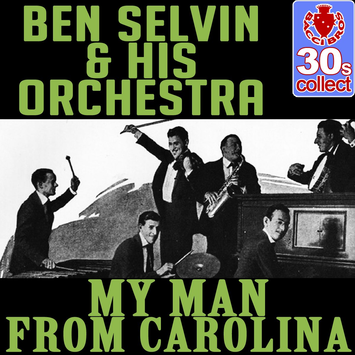 ‎My Man from Carolina (Remastered) - Single - Album by Ben Selvin and ...