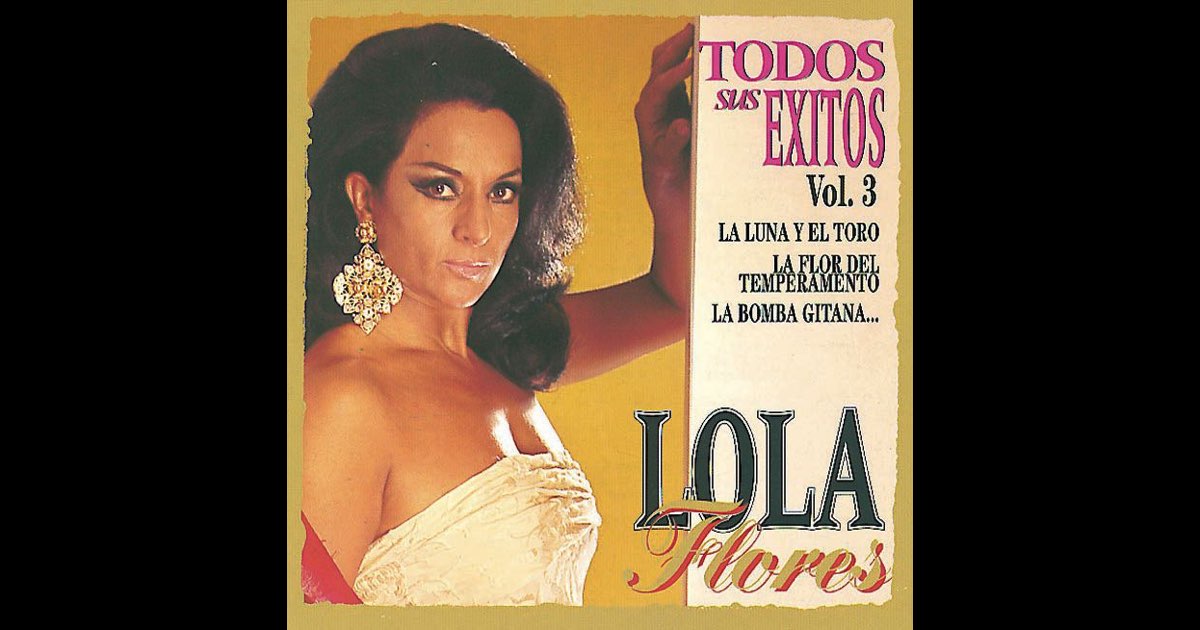 Exitos, Vol. 3” álbum de Lola Flores en Apple Music