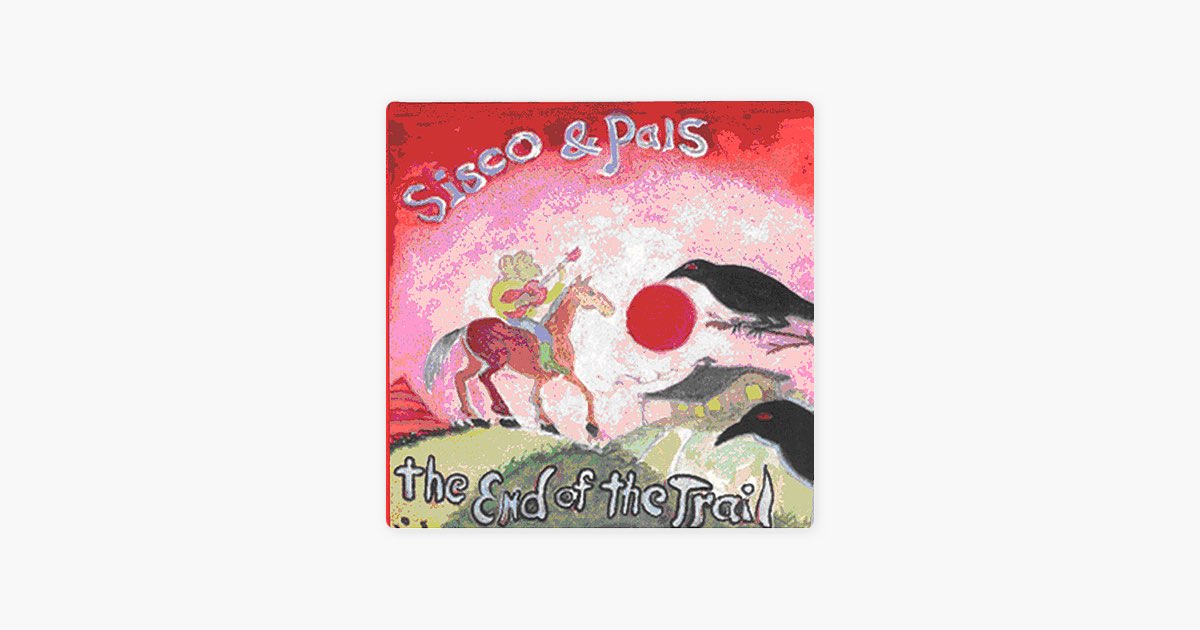 ‎The End of the Trail - Album by Gary Sisco, Michael Hurley, Will ...