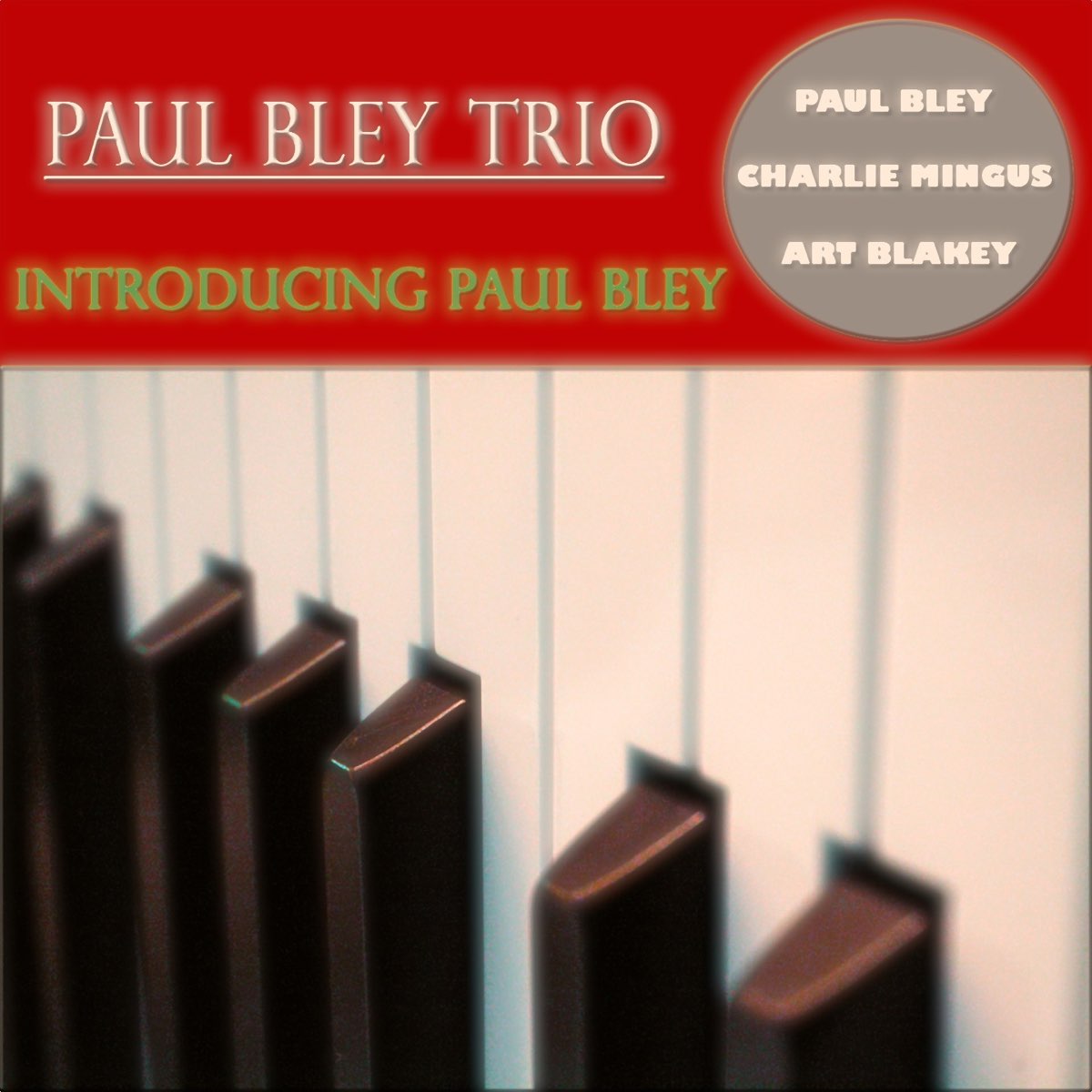 ‎Introducing Paul Bley (Classic Original Album - Remastered) by Paul ...