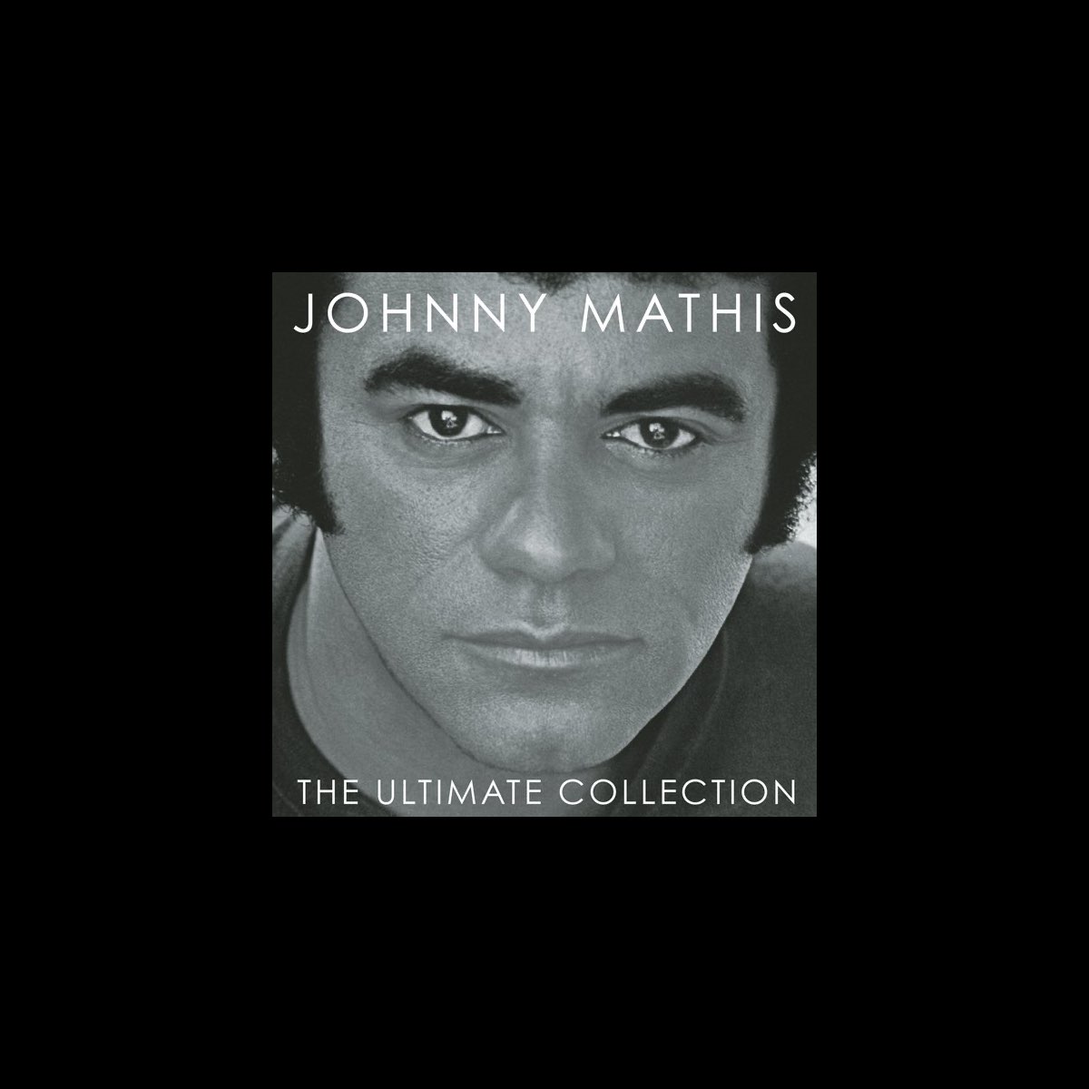 ‎The Ultimate Collection - Album by Johnny Mathis - Apple Music