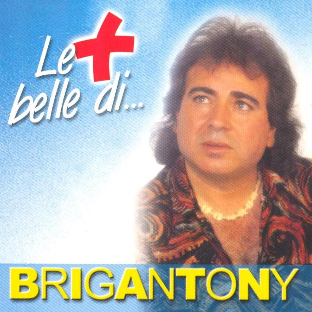 ‎Le più belle di... - Album by BriganTony - Apple Music