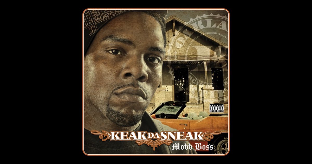 ‎Mobb Boss - Album by Keak da Sneak - Apple Music