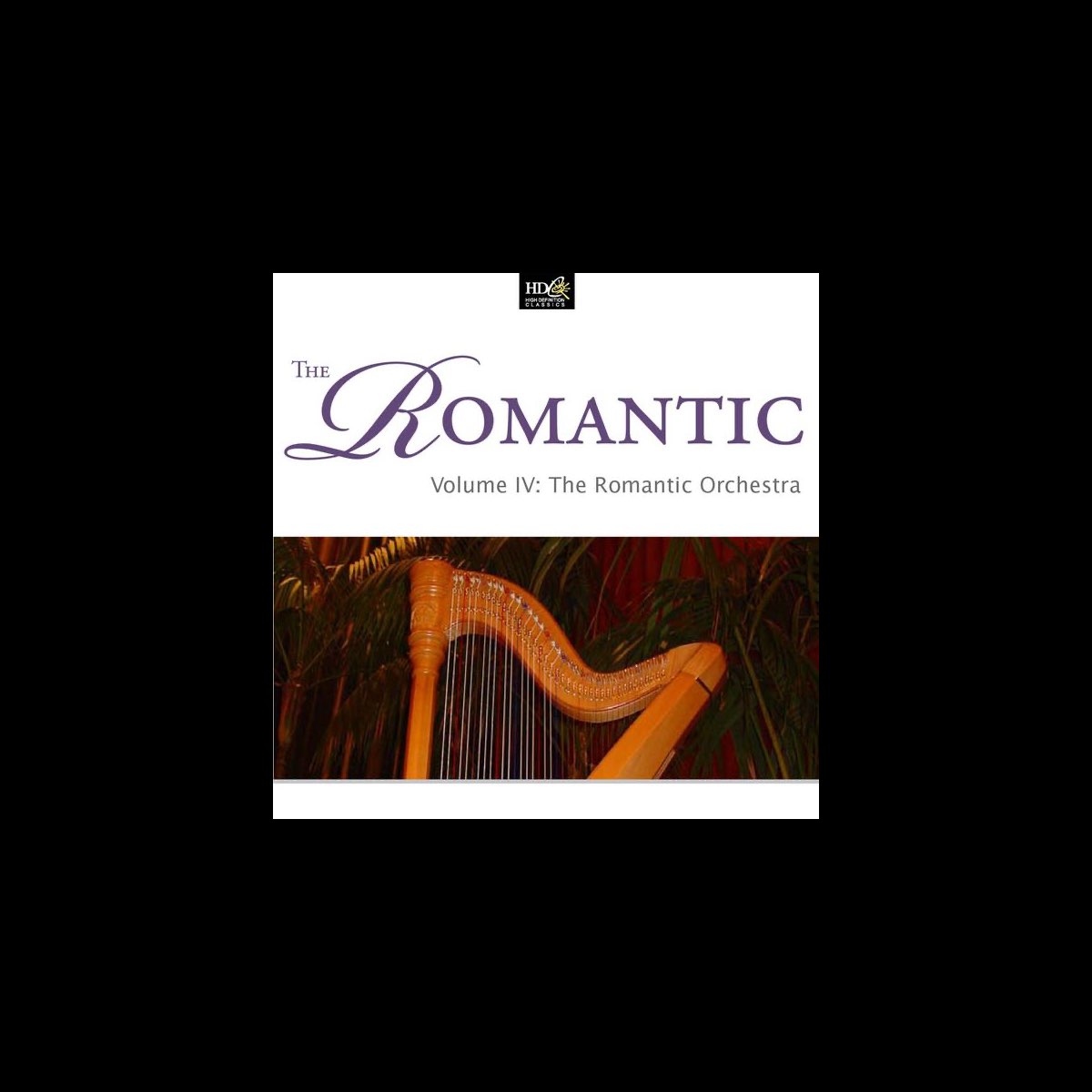 ‎ノヴォシビルスク・フィルハーモニー管弦楽団の「The Romantic Vol. 4: The Romantic Orchestra ...