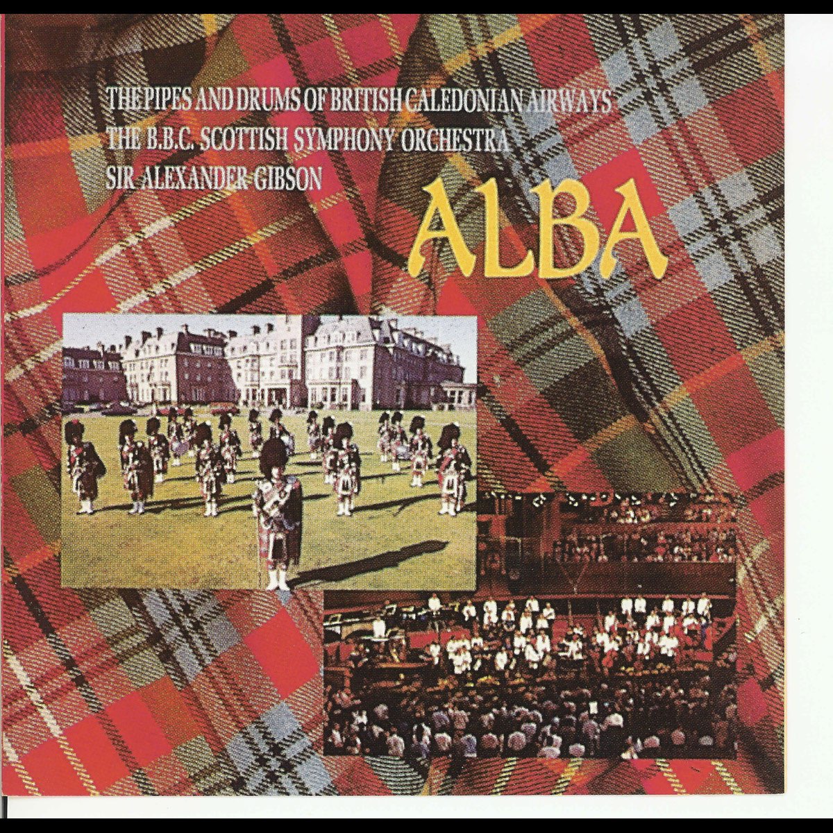 ‎Alba by Sir Alexander Gibson, The B.B.C. Scottish Symphony Orchestra ...