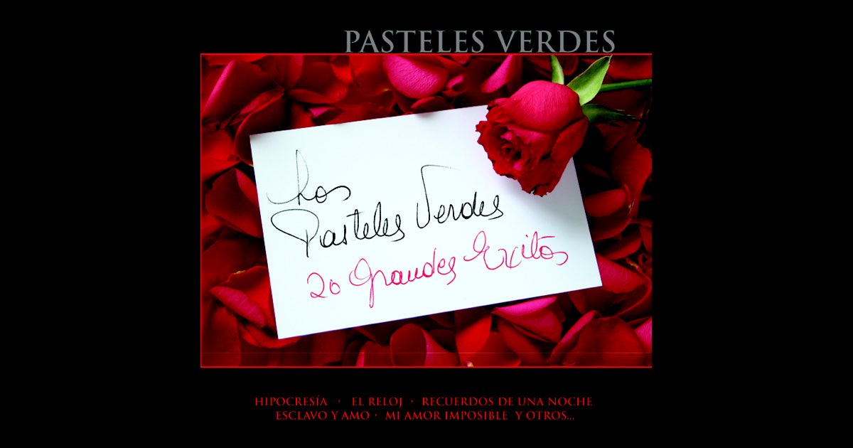 20 Grandes Éxitos” álbum de Los Pasteles Verdes en Apple Music