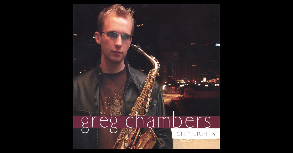 ‎City Lights - Album by Greg Chambers - Apple Music