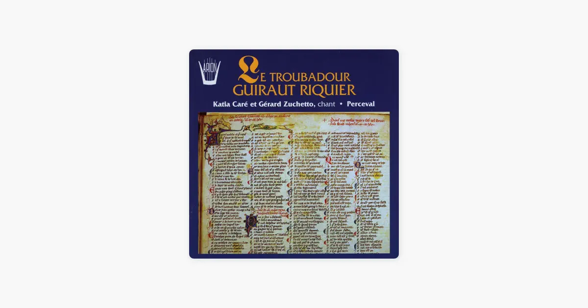 ‎Guiraut Riquier : Le troubadour de Guy Robert - Apple Music Classical