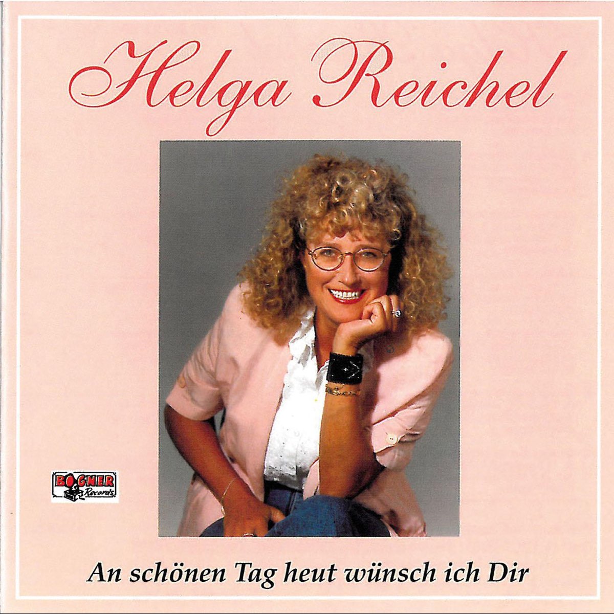 ‎An schönen Tag heut' wünsch ich dir - Album by Helga Reichel - Apple Music