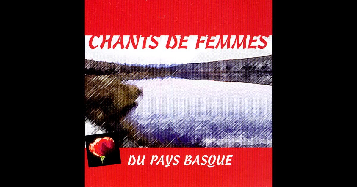 ‎Chants de Femmes Du Pays Basque - Álbum de Varios Artistas - Apple Music