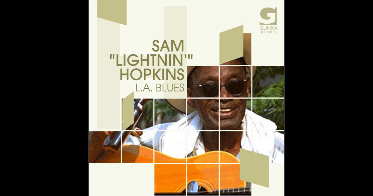 L.A. Blues” álbum de Sam "Lightnin'" Hopkins en Apple Music