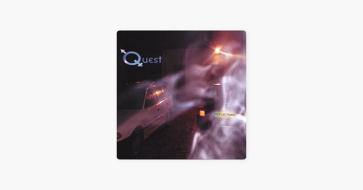 ‎reflections - Album by Quest - Apple Music