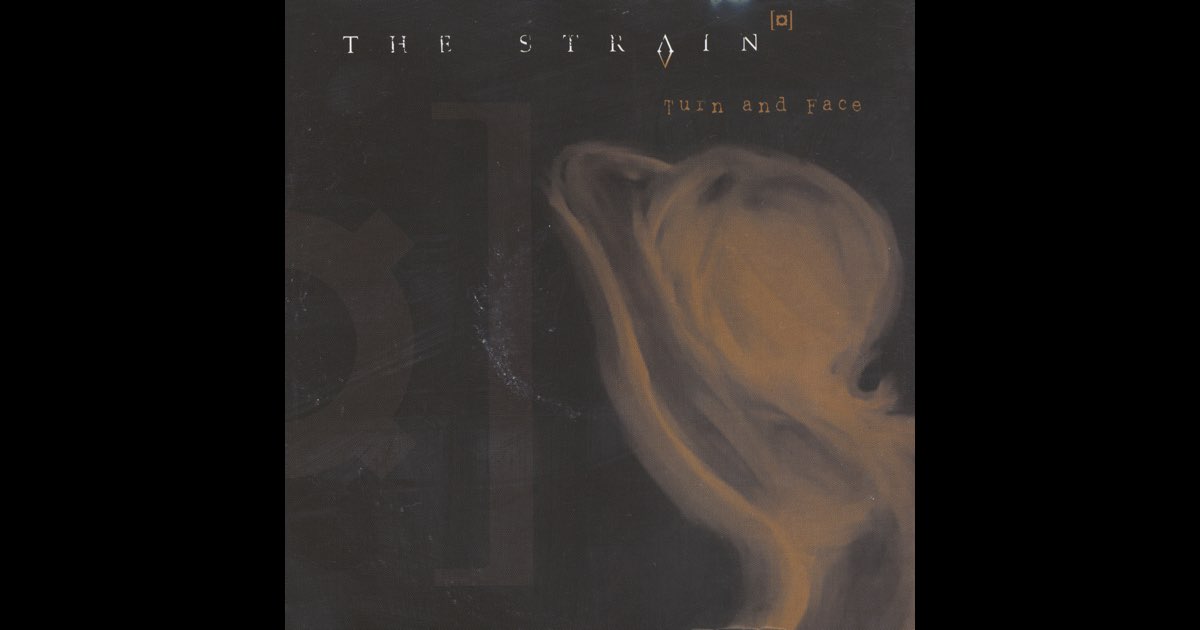 ‎Turn And Face - Album by The Strain - Apple Music