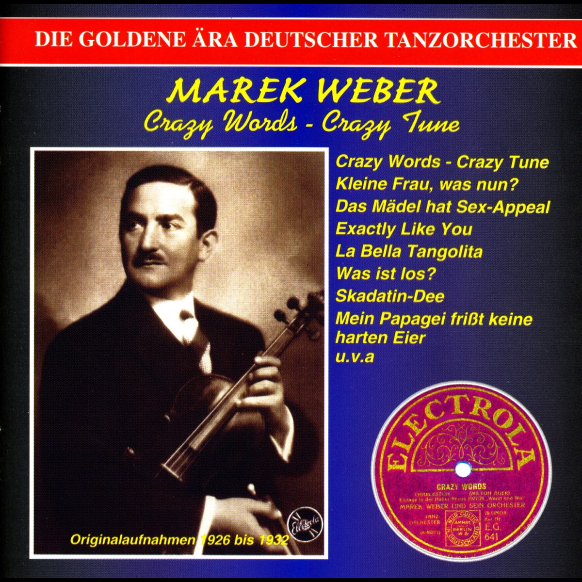 ‎Die goldene Ära deutscher Tanzorchester: Marek Weber (Recorded 1926-1932) - Marek Weber ...