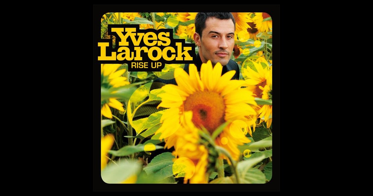 Rise Up” álbum de Yves Larock en Apple Music
