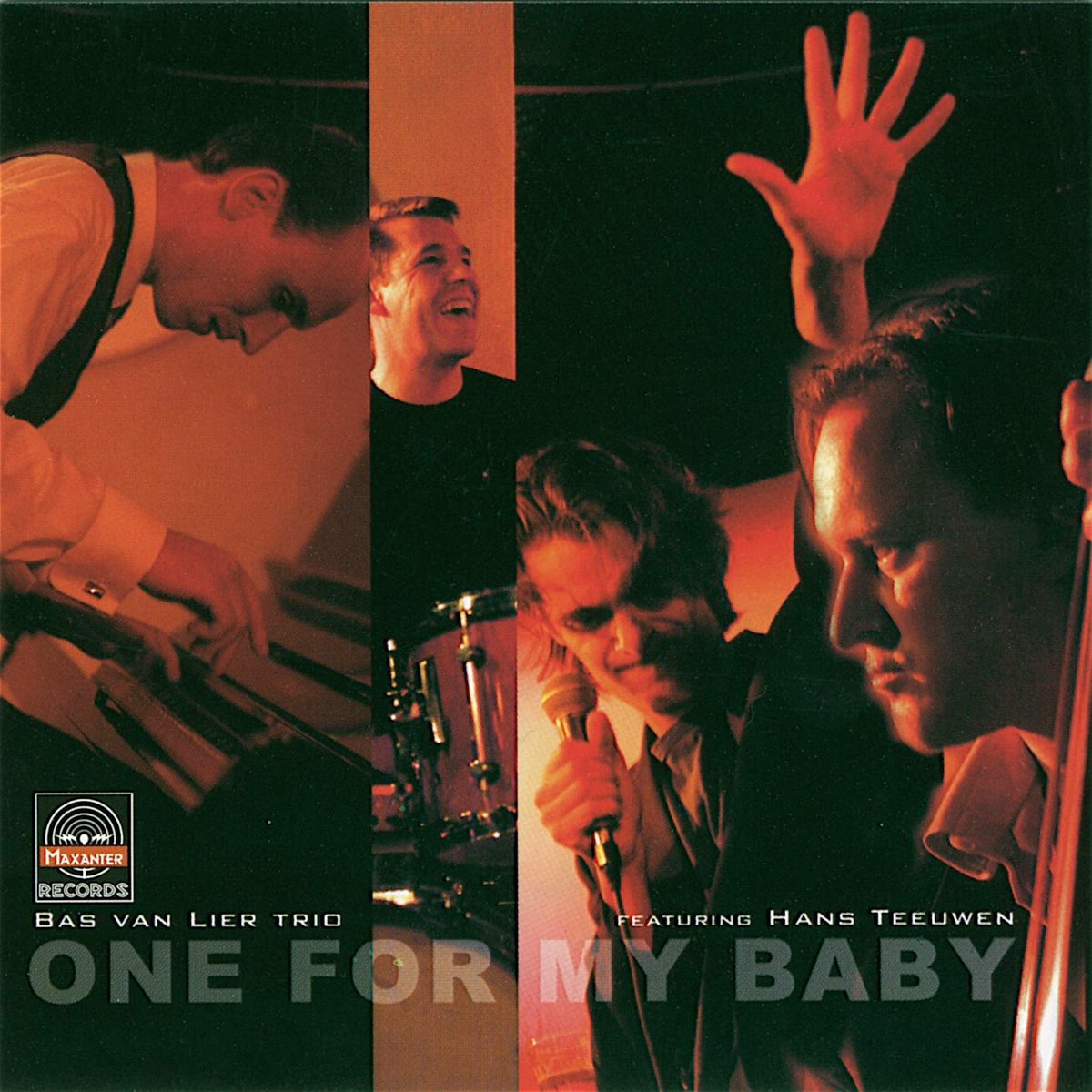 ‎One for My Baby (Featuring Hans Teeuwen) - Bas van Lier Trioのアルバム ...