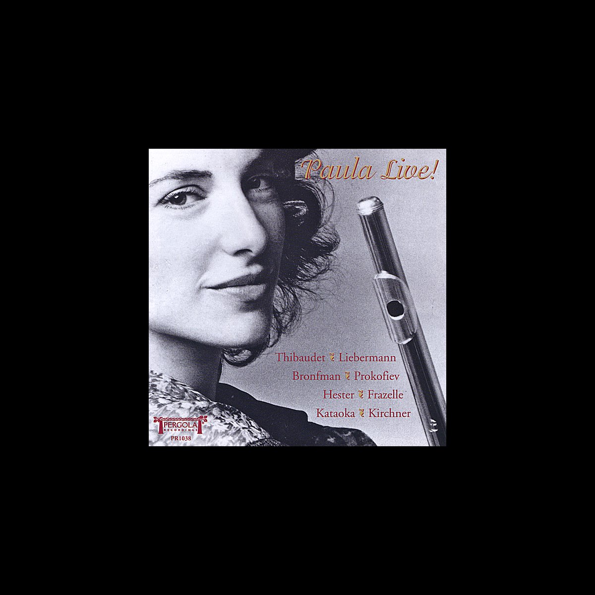 ‎Paula Live - Album by Paula Robison - Apple Music