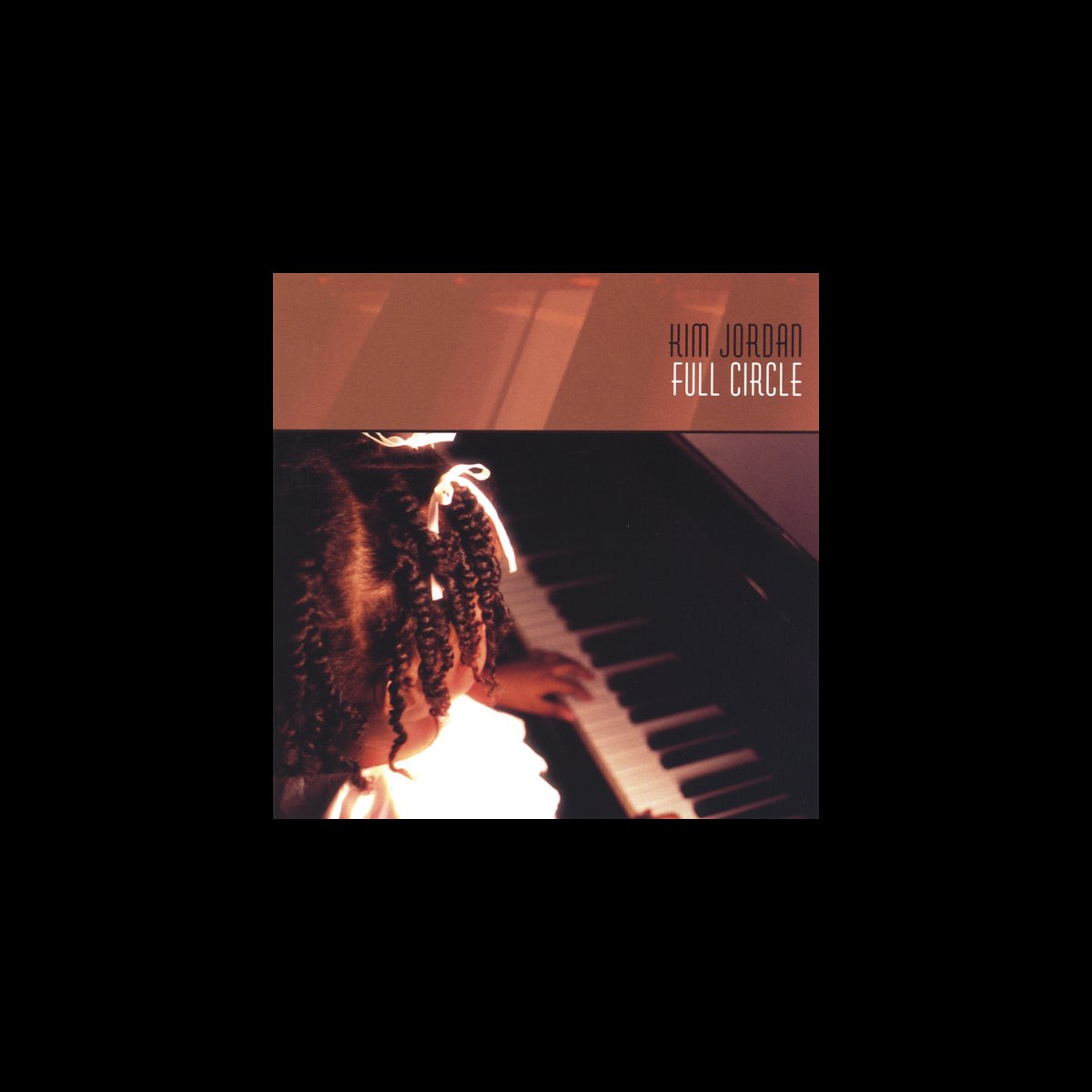 ‎Full Circle - Kim Jordanのアルバム - Apple Music