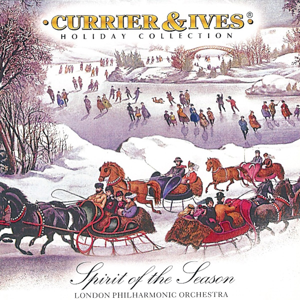 ‎Currier & Ives Holiday Collection: Spirit Of The Season - Album by ...
