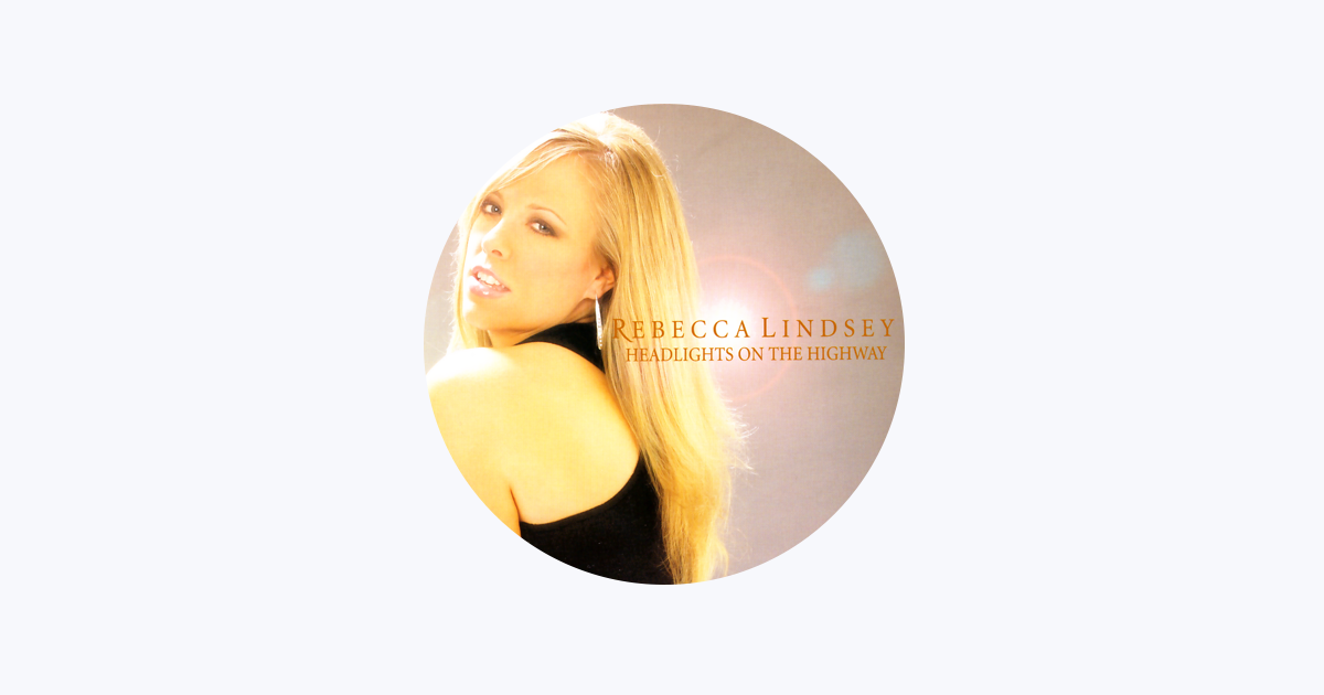 ‎Rebecca Lindsey — Apple Music