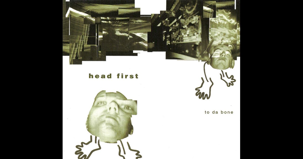 ‎Альбом «To Da Bone» — Head First — Apple Music
