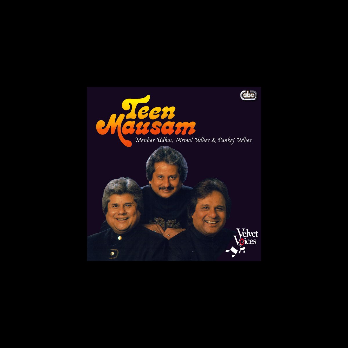 ‎Teen Mausam - Album by Manhar Udhas, Nirmal Udhas & Pankaj Udhas ...