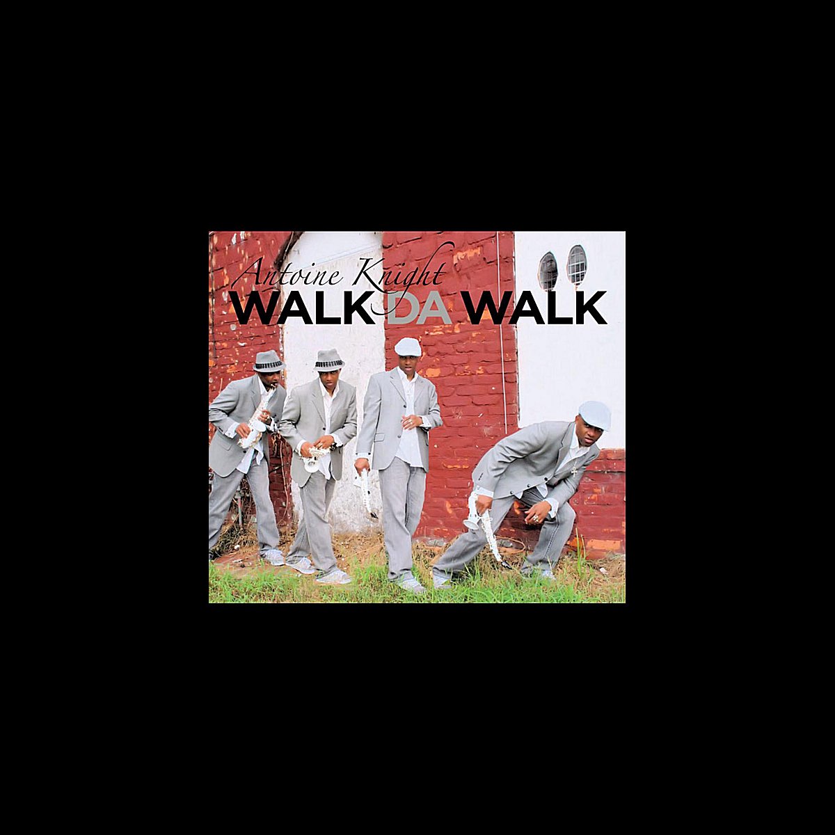 ‎Walk Da Walk - Album by Antoine Knight - Apple Music