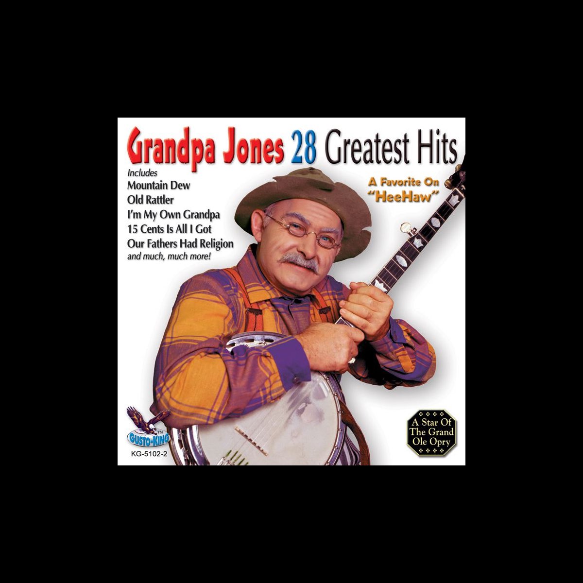 ‎28 Greatest Hits - Album by Grandpa Jones - Apple Music