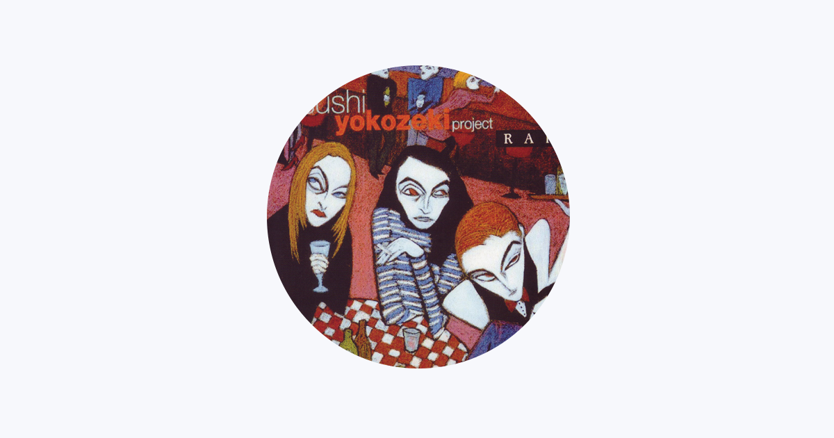 ‎Atsushi Yokozeki Project - Apple Music