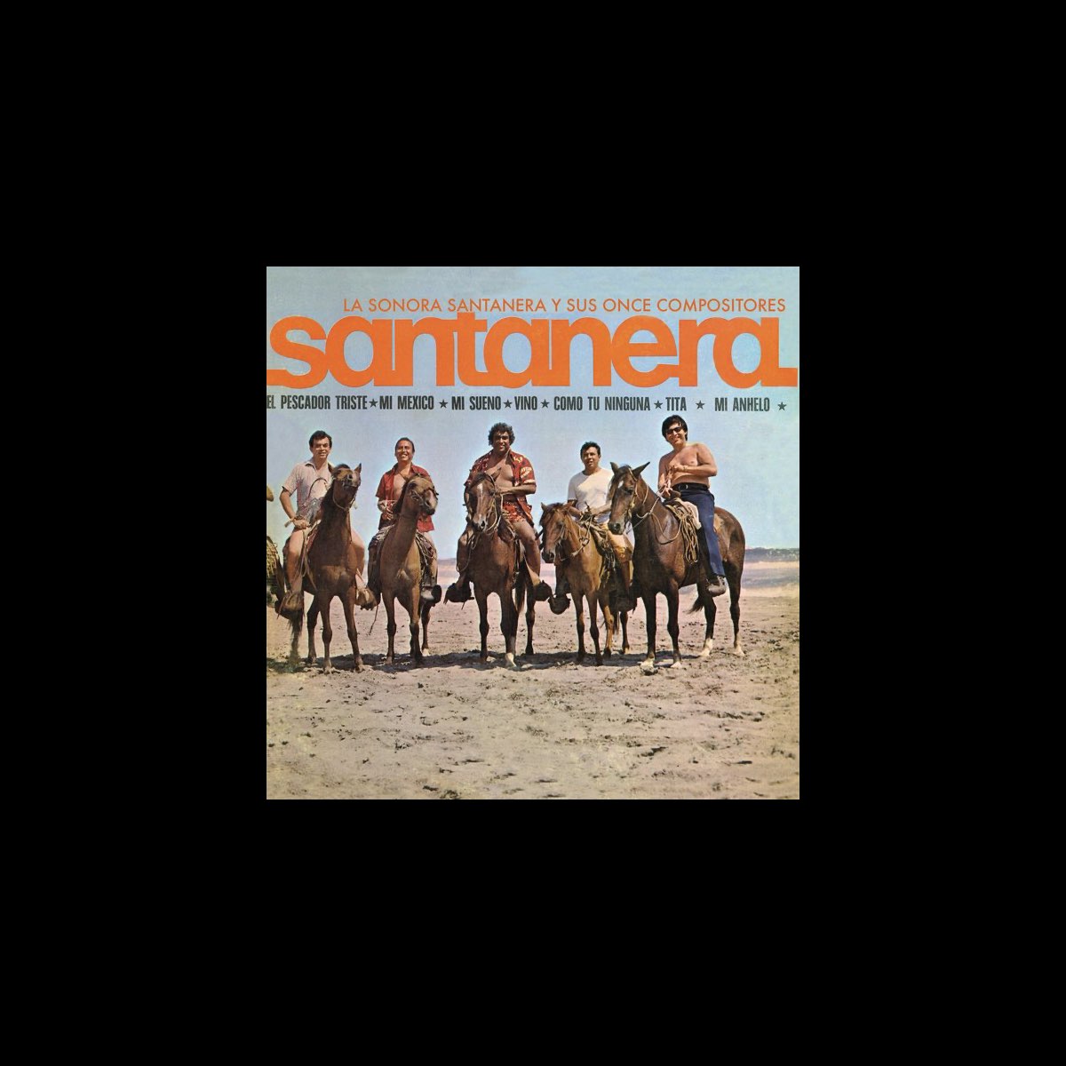 La Sonora Santanera y Sus Once Compositores》- La Sonora Santanera的专辑 ...