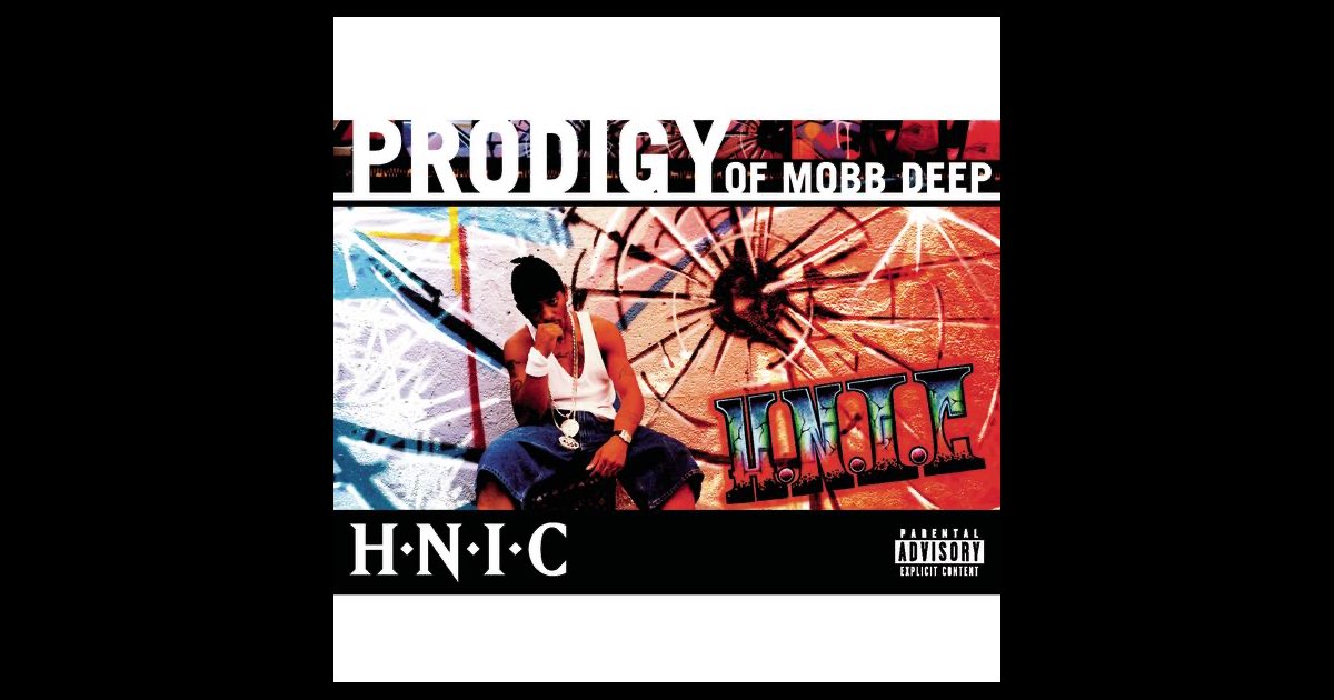 ‎H.N.I.C - Album by Prodigy - Apple Music